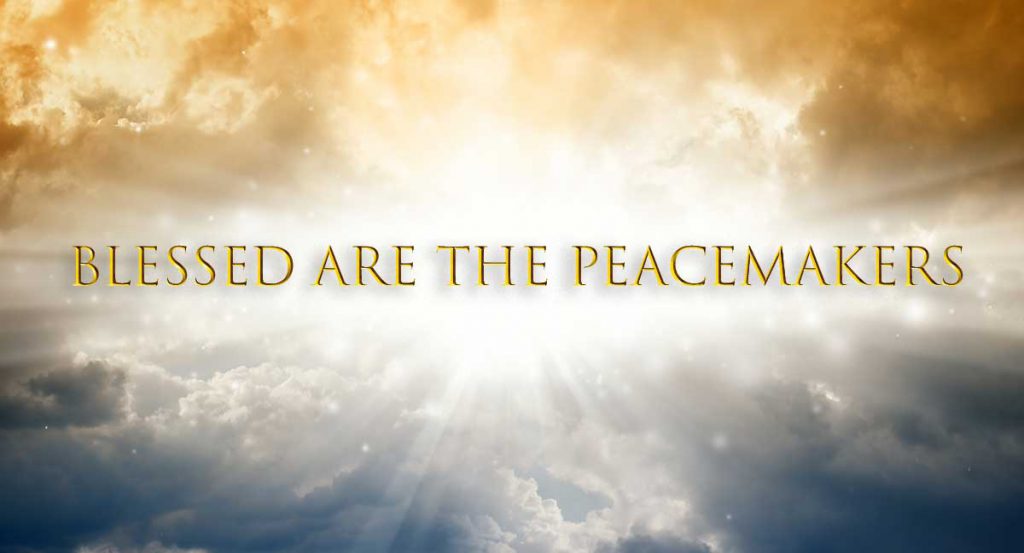 Blessed Are the Peacemakers | Messianic Bible